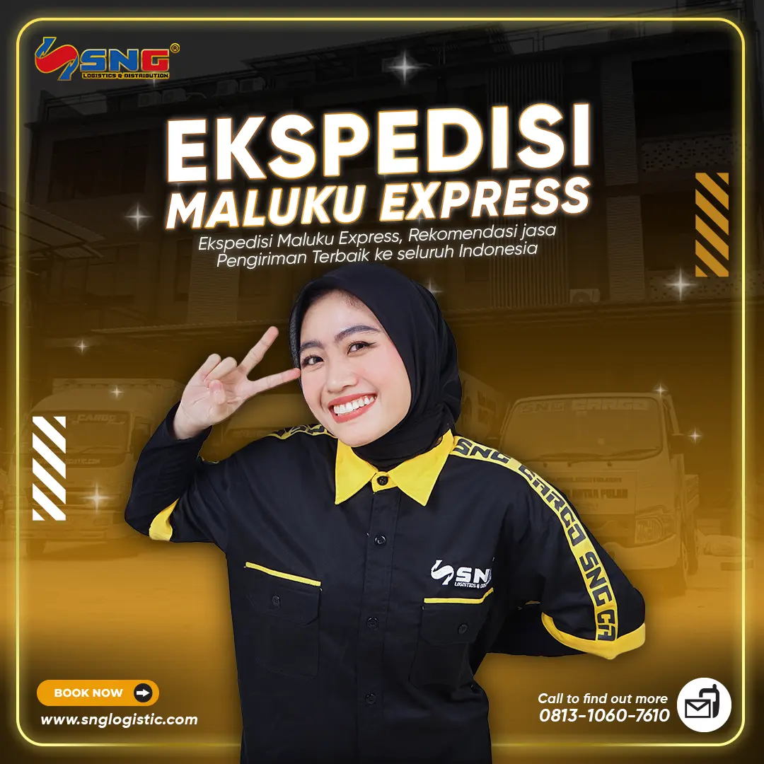Ekspedisi Maluku Express Cepat, Murah, & Aman - SNG Logistic